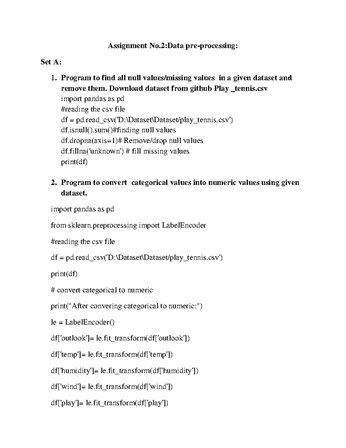 DM Lab solutions - Practical assignment for data mining - Assignment No:Data pre-processing: Set ...