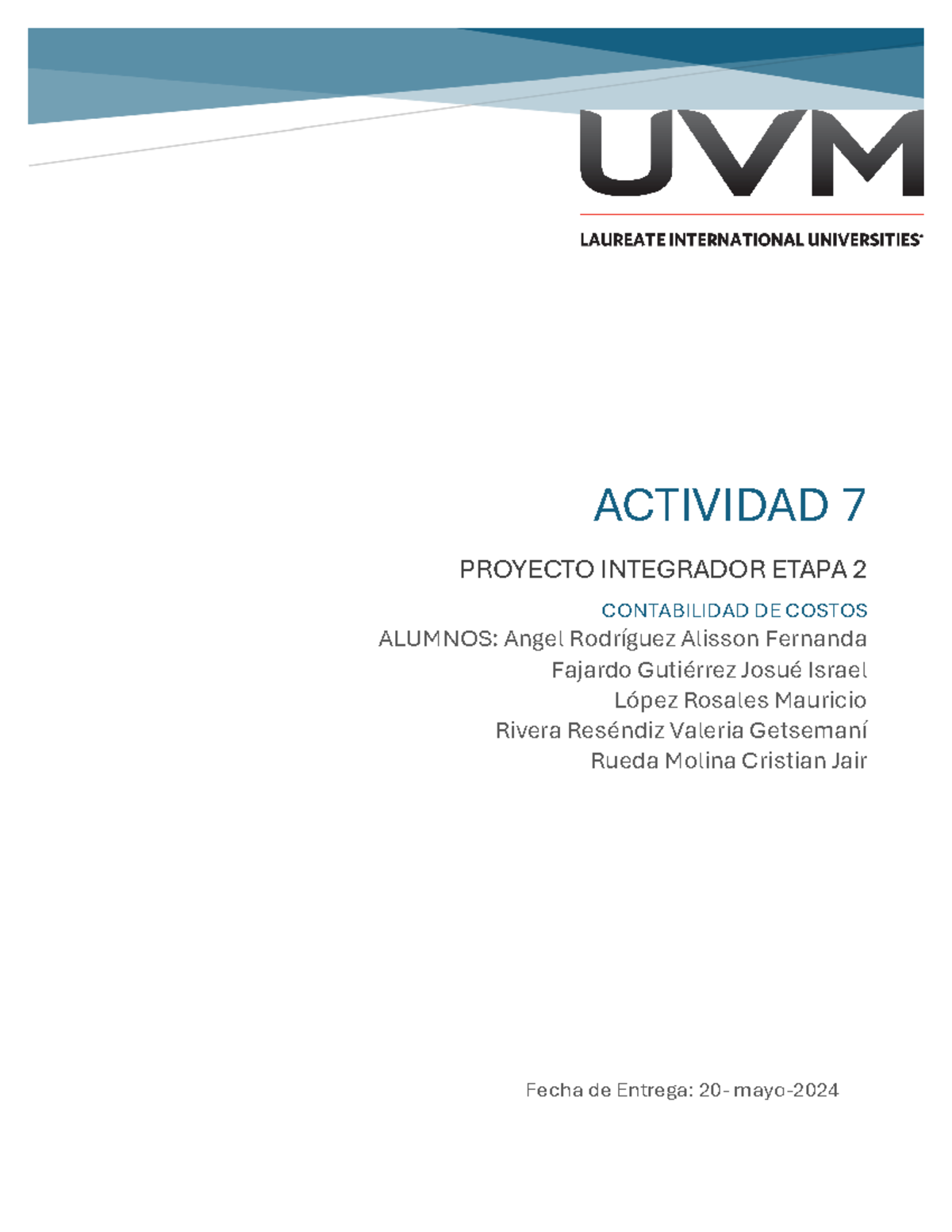 Proyecto integrador etapa 2 - ACTIVIDAD 7 PROYECTO INTEGRADOR ETAPA 2 Fecha de Entrega: 20- mayo ...