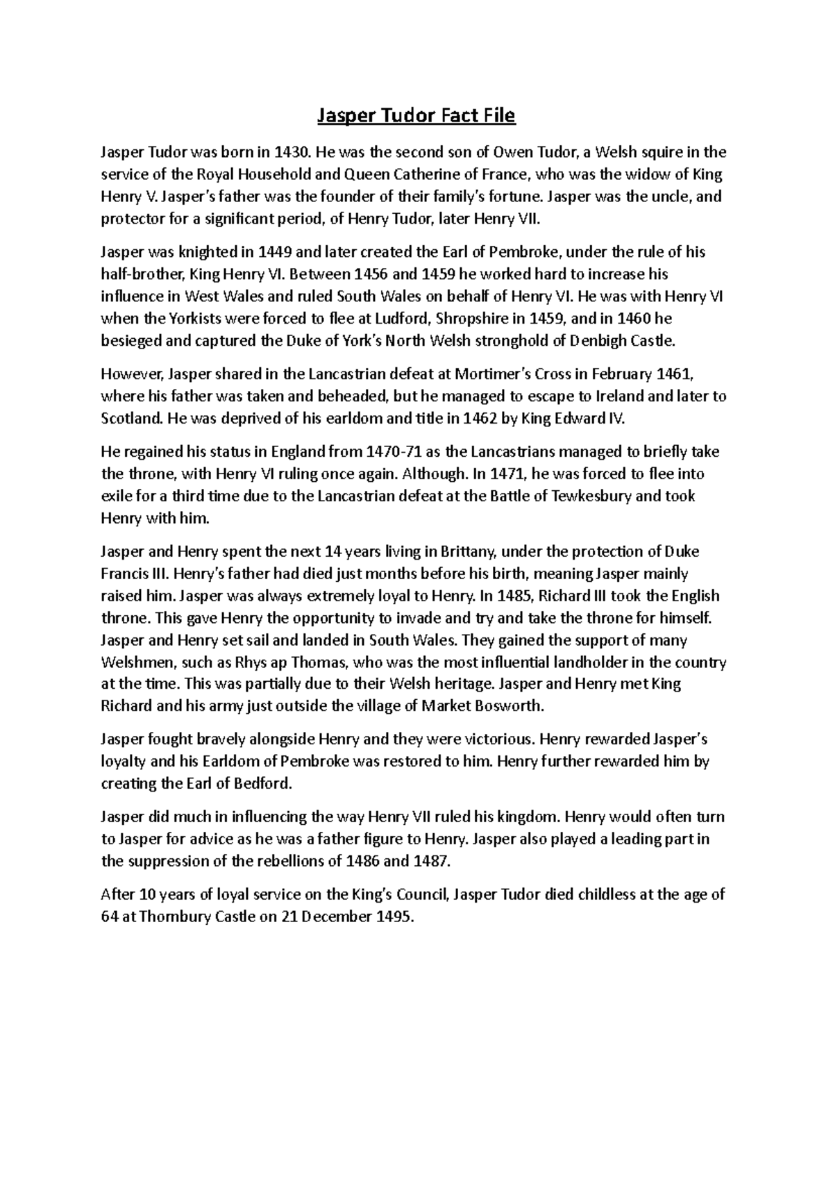 Jasper Tudor Fact File - Jasper Tudor Fact File Jasper Tudor was born ...