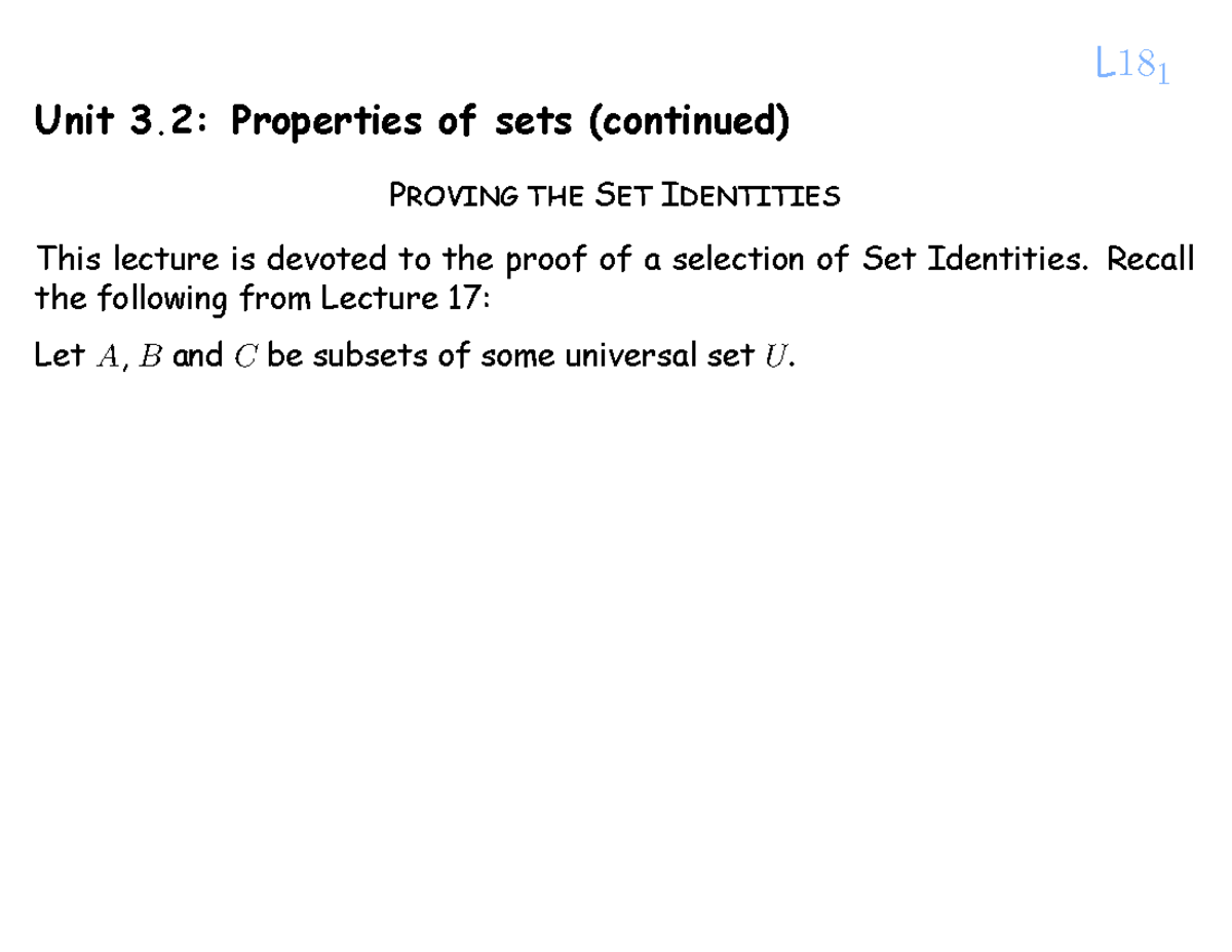 L18 - Unit 3.2: Properties of sets (continued)_ PROVING THE SET IDENTITIES - Unit 3: Properties ...