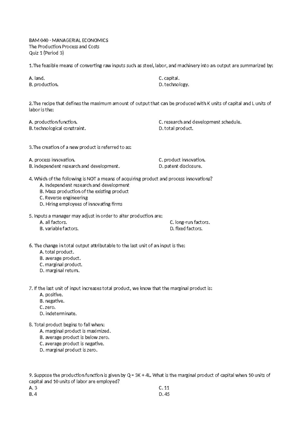 BAM 040 Quiz 1 Finals - n/a - BAM 040 - MANAGERIAL ECONOMICS The ...