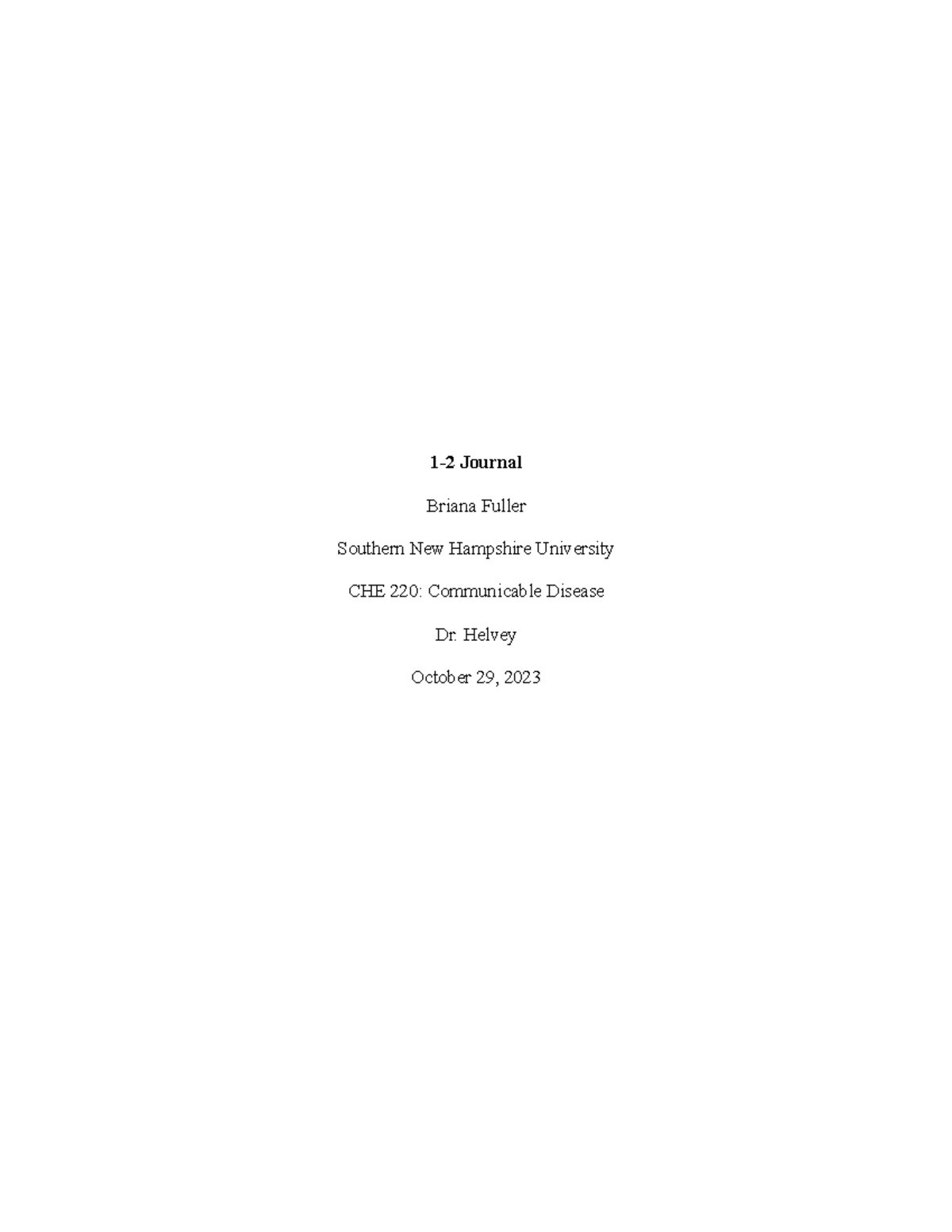 CHE 220 1-2 Journal - 1-2 Journal Briana Fuller Southern New Hampshire ...