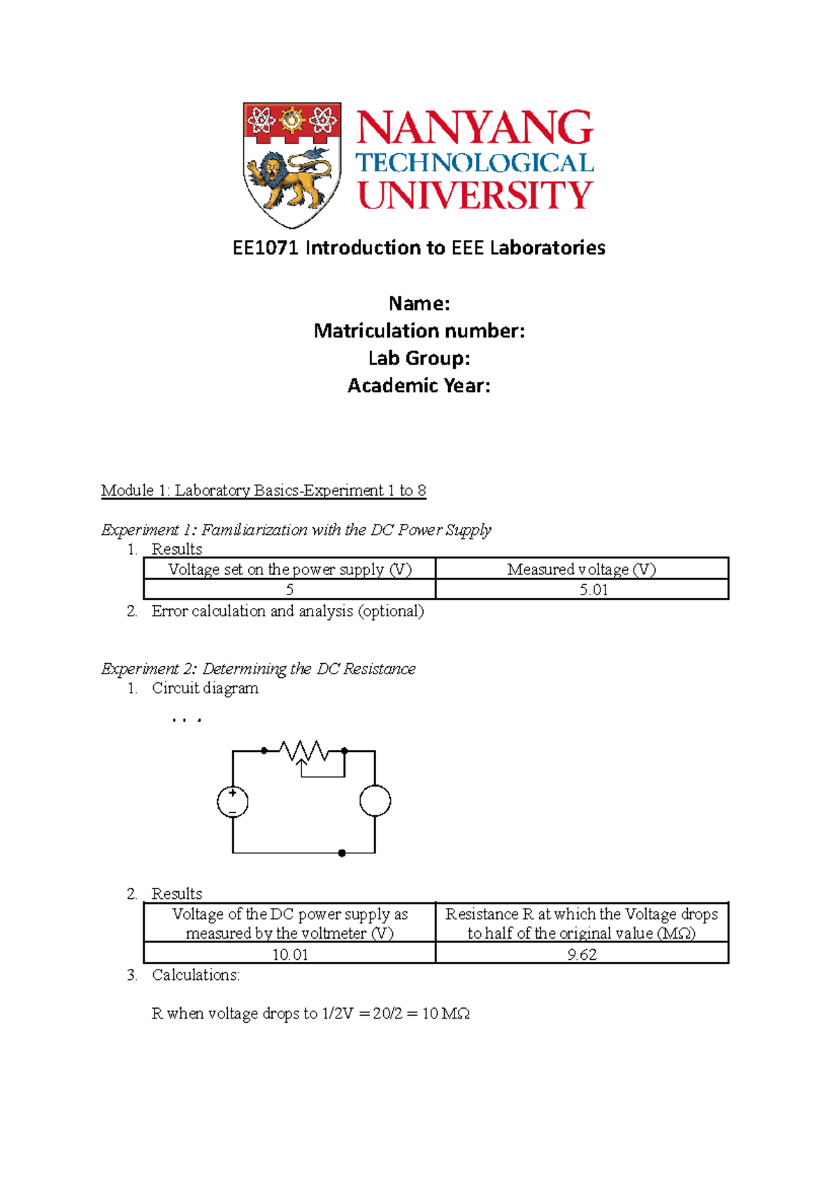 EE1071 Report - EE1071 Introduction to EEE Laboratories Name: Matriculation number: Lab Group ...