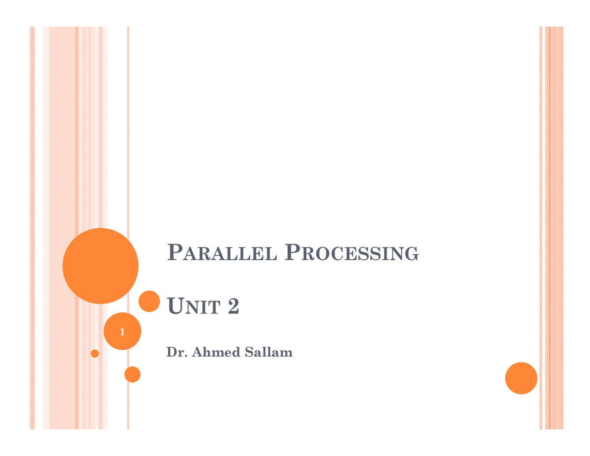 6- Lecture 6 - Parallel Computation - PARALLEL PROCESSING UNIT 2 1 Dr ...