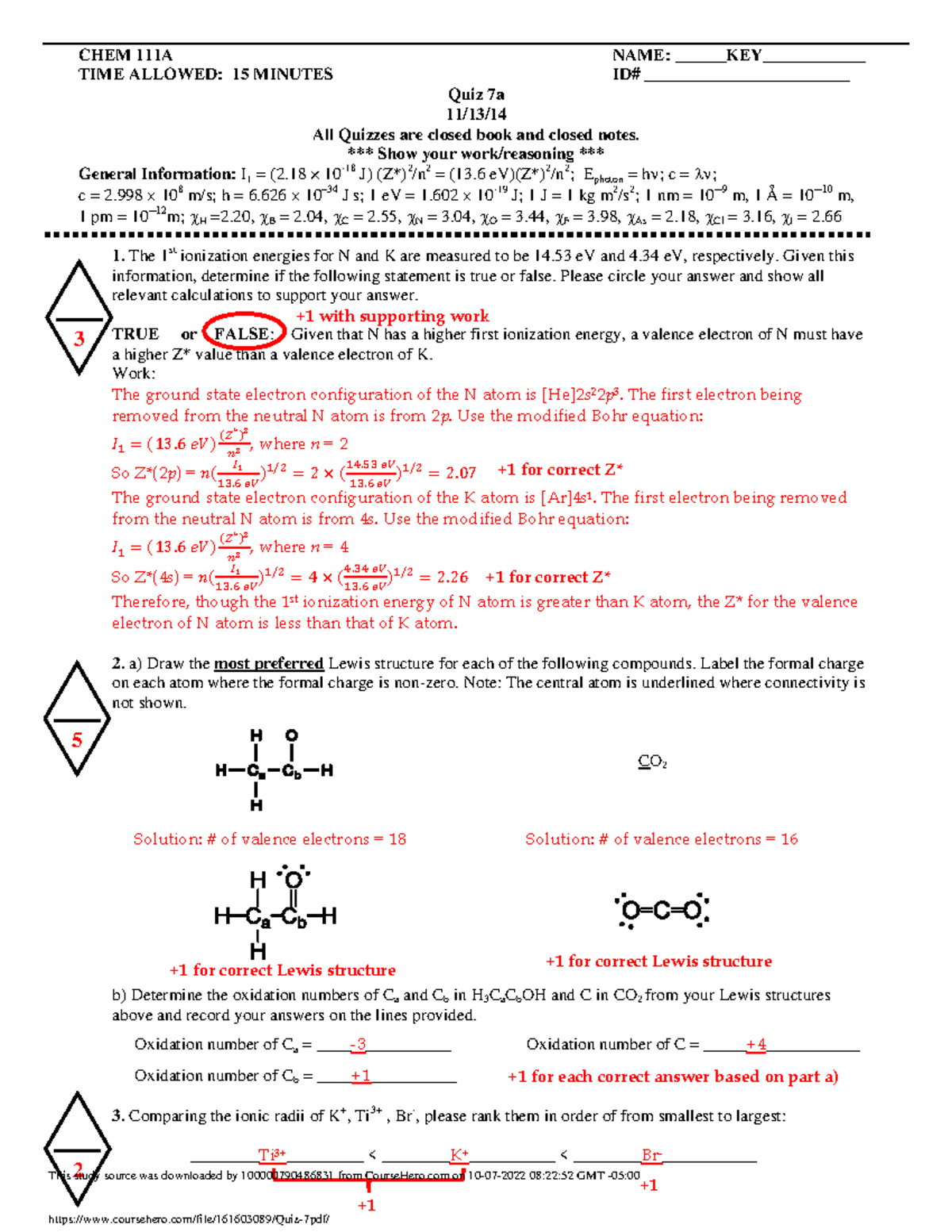 Quiz 7 - Quiz - CHEM 111A NAME: KEY______ TIME ALLOWED: 15 MINUTES ID
