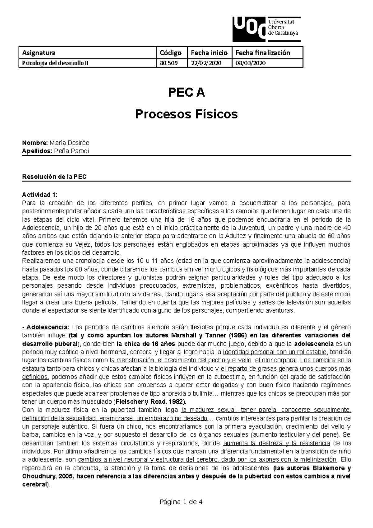 PEC A. Entregada - PEC A DE PSICOLOGIA DEL DESARROLLO II CON CALIFICACIÓN A - Psicología del ...