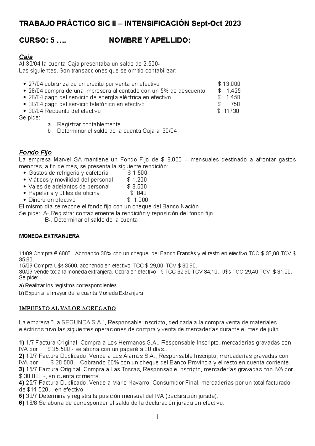 Trabajo Practico SIC II Intensificacion 1 Cuatrimestre 2023 5 A B - TRABAJO PRÁCTICO SIC II ...