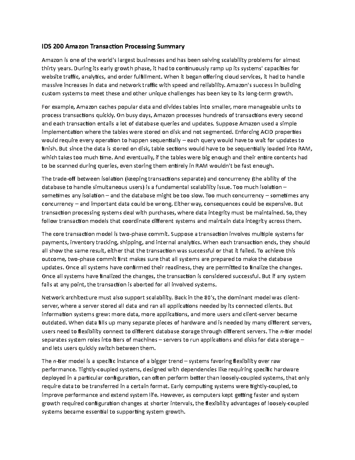 IDS 200 Amazon Transaction Processing Notes - During its early growth ...
