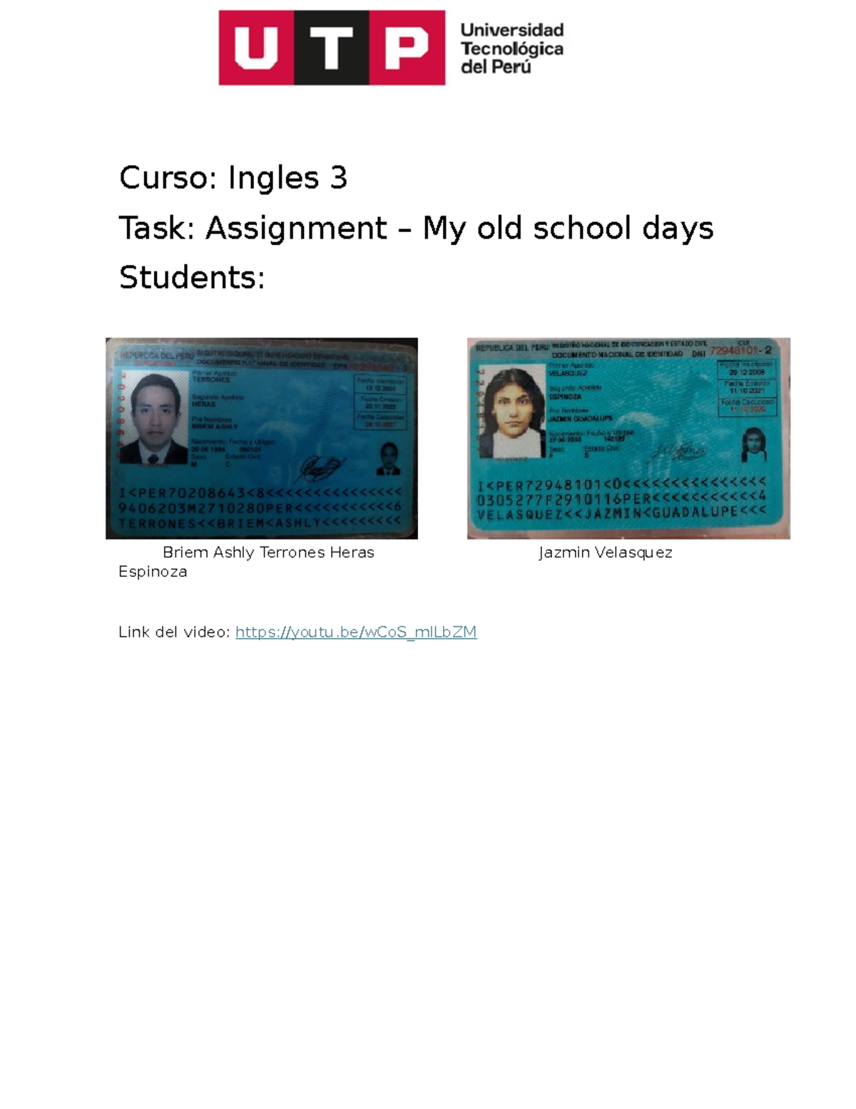 Task week 5 - Task week 5 - Ingles III - Curso: Ingles 3 Task: Assignment – My old school days ...