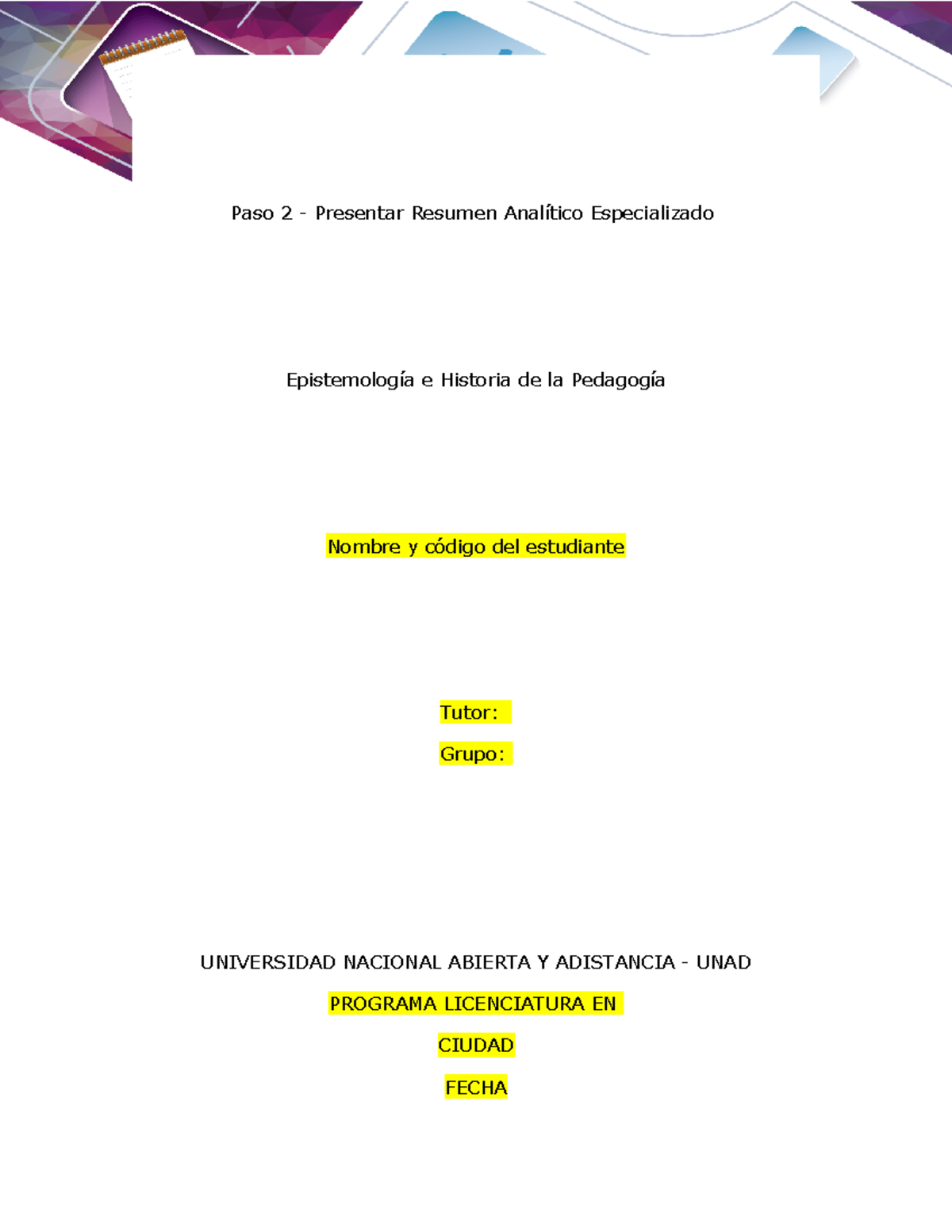 Ficha RAE Estructura Epistemologia - Paso 2 - Presentar Resumen ...