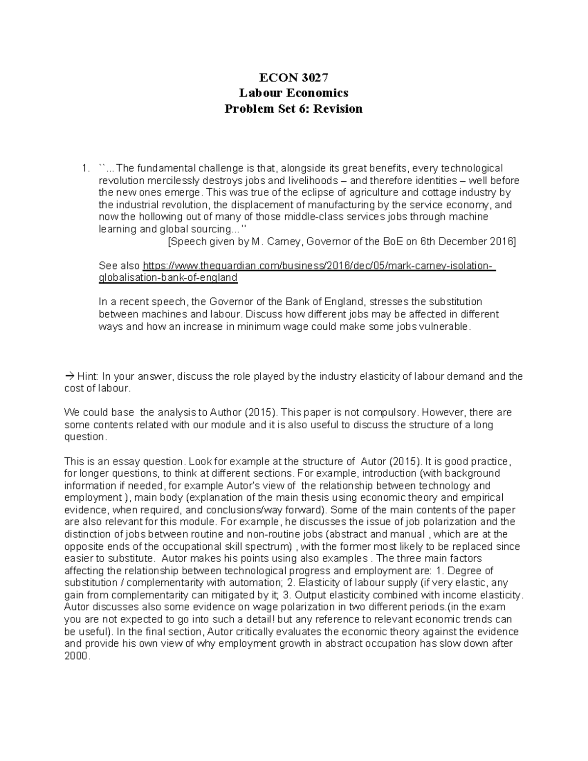 Problemset 6 revision sol - ECON 3027 Labour Economics Problem Set 6: Revision ``.. fundamental ...