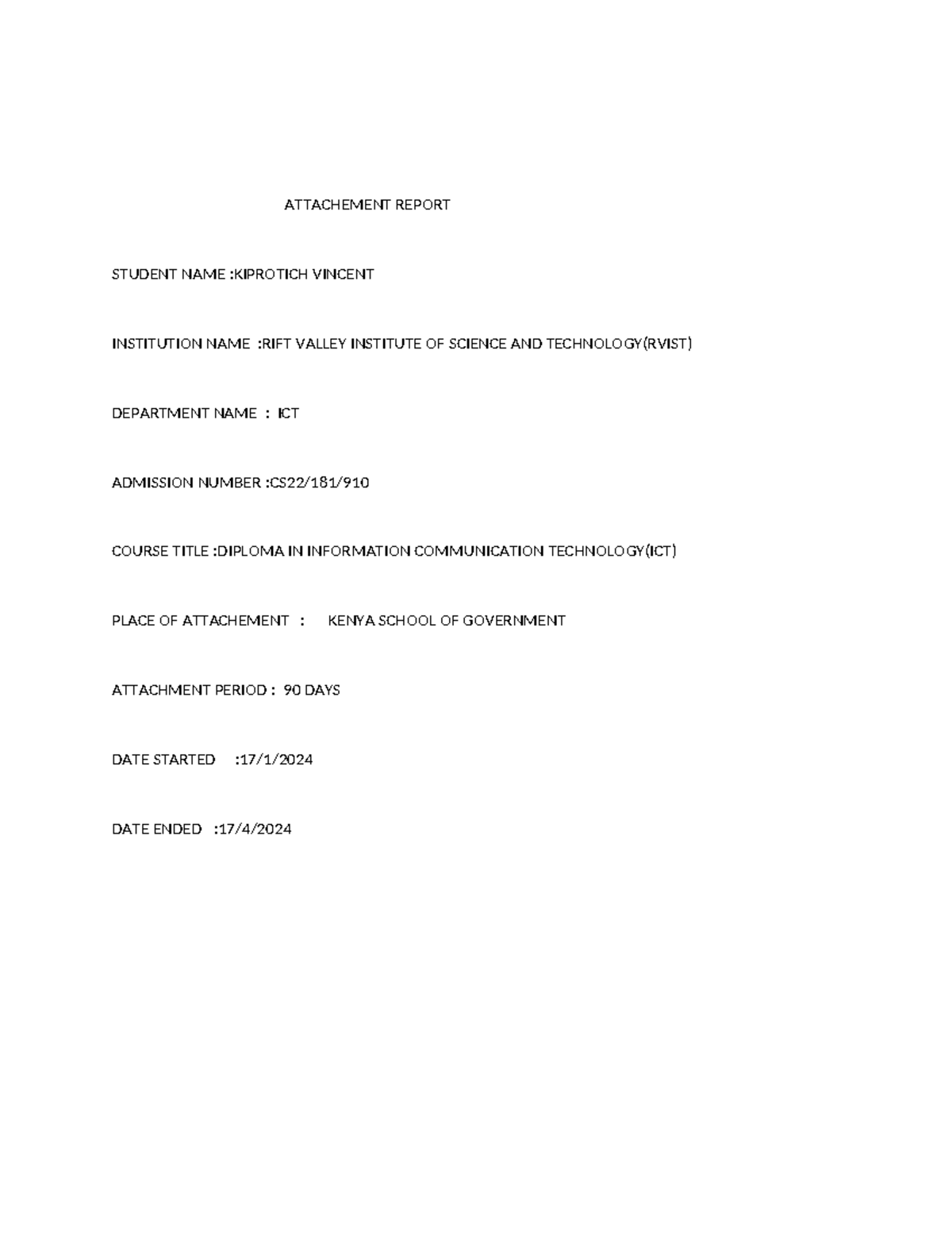 Introduction to report writing ict - ATTACHEMENT REPORT STUDENT NAME ...