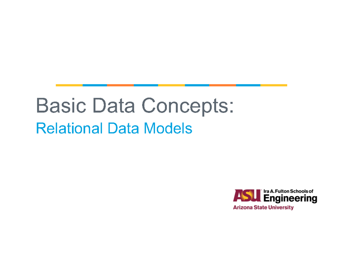 Cse 511 1 8 Relational Data Model Basic Data Concepts Relational Data Models Objectives