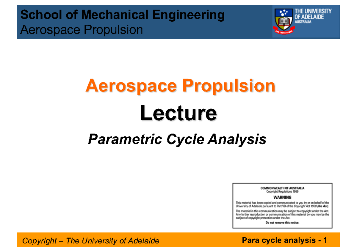 Lect9 parametric cycle - Lecture Aerospace Propulsion Parametric Cycle Analysis School of ...