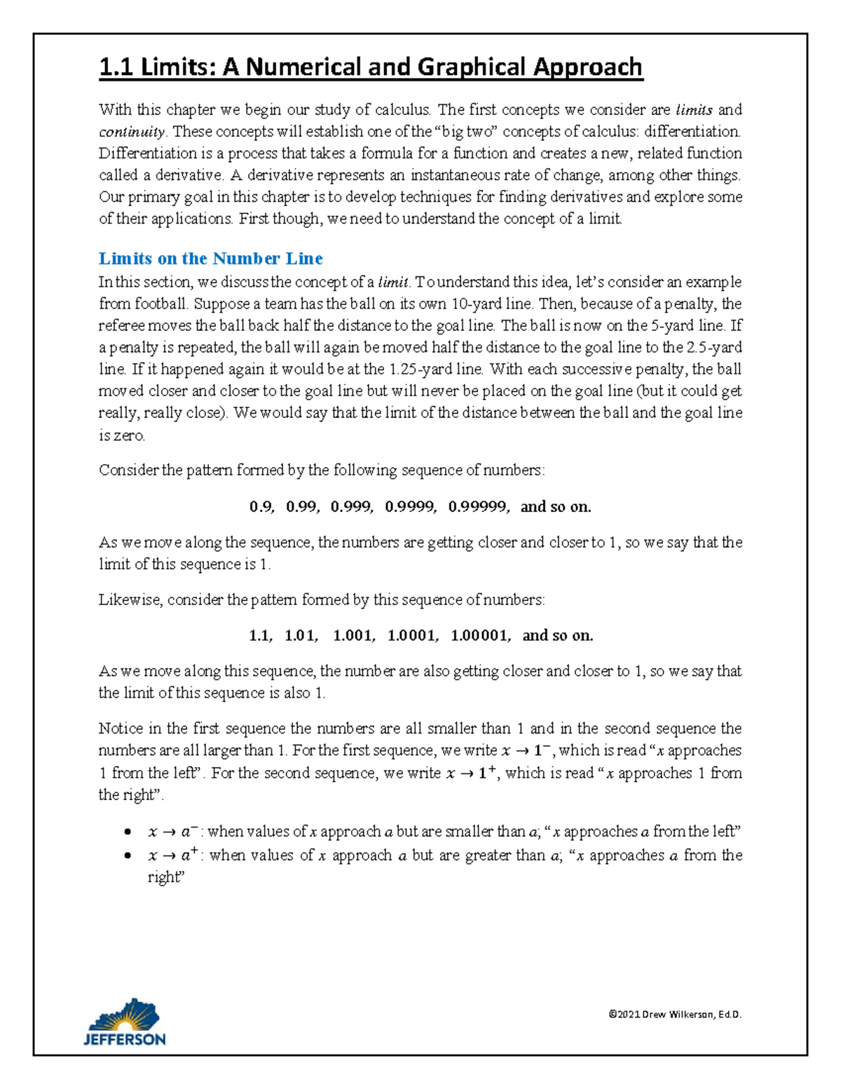 1-1 Limits A Numerical and Graphical Approach - With this chapter we begin our study of calculus ...