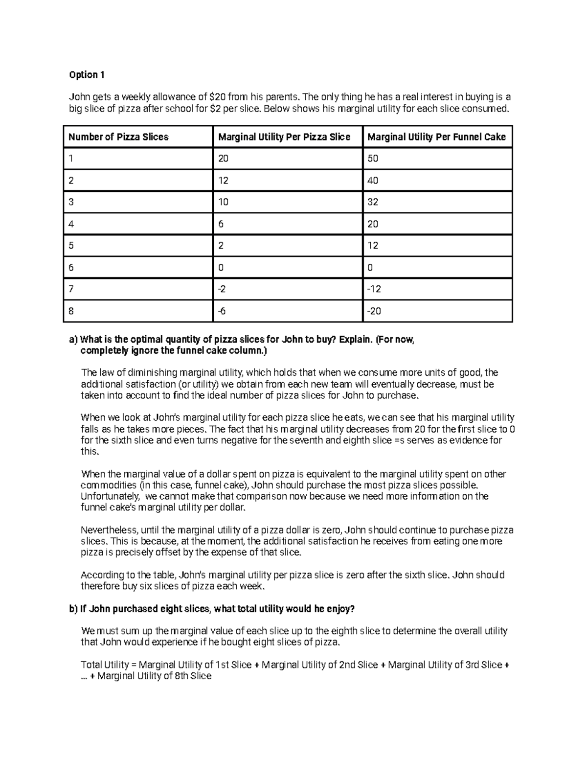 01.06 Marginal Analysis and Consumer Choice - Option 1 John gets a ...