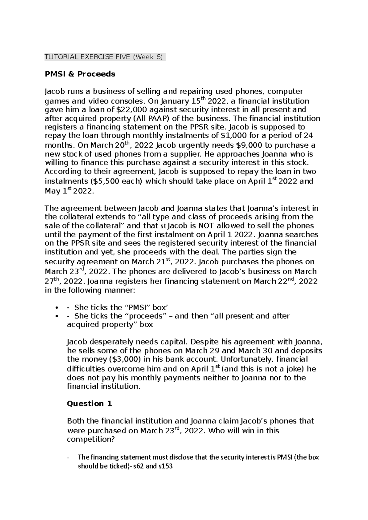 Tutorial Exercise FIVE commercial - TUTORIAL EXERCISE FIVE (Week 6) PMSI & Proceeds Jacob runs a ...