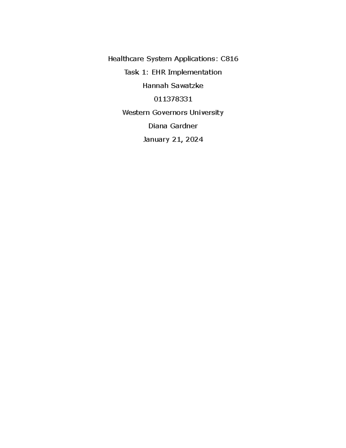 Healthcare System Applications C816 - Healthcare System Applications: C ...