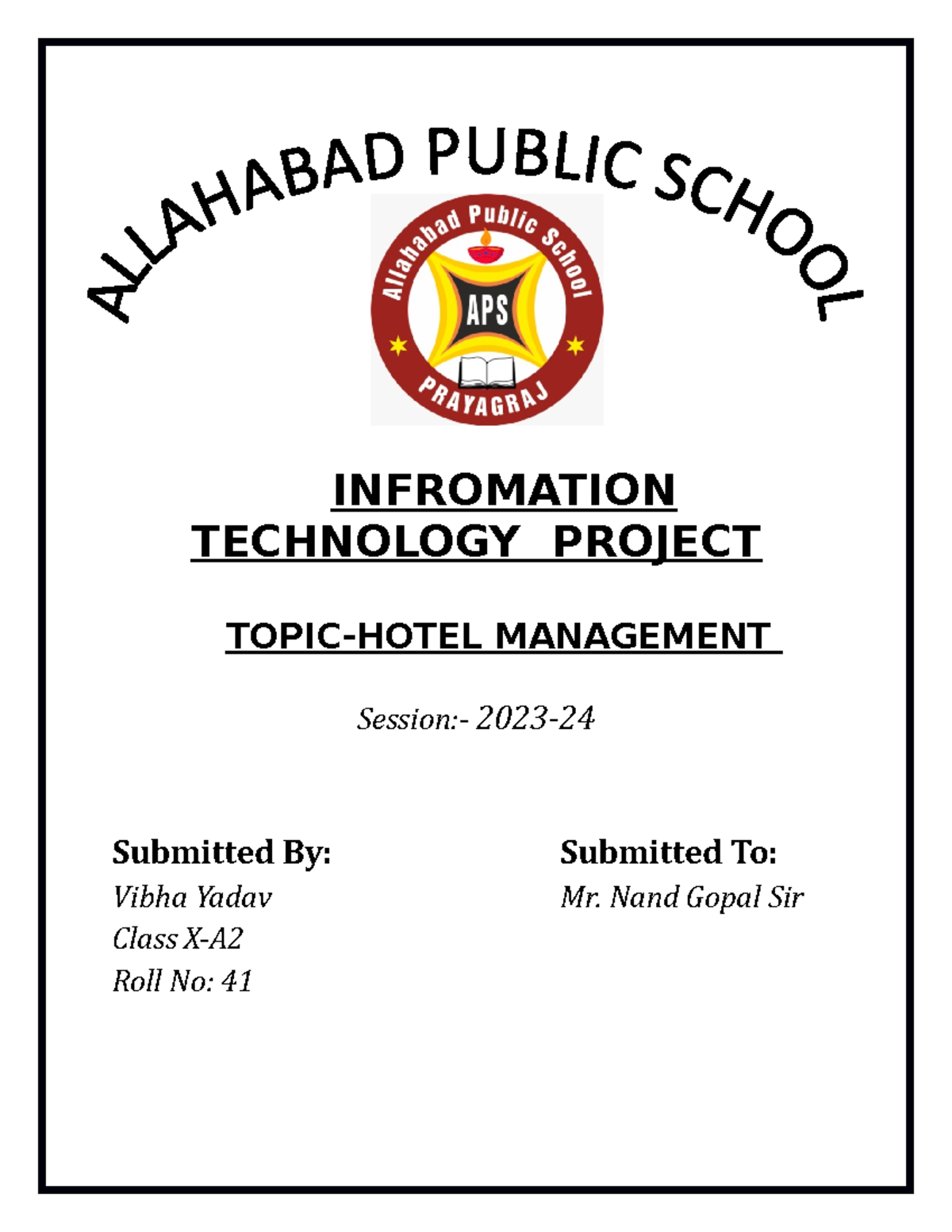 Hotel manament - INFROMATION TECHNOLOGY PROJECT TOPIC-HOTEL MANAGEMENT ...