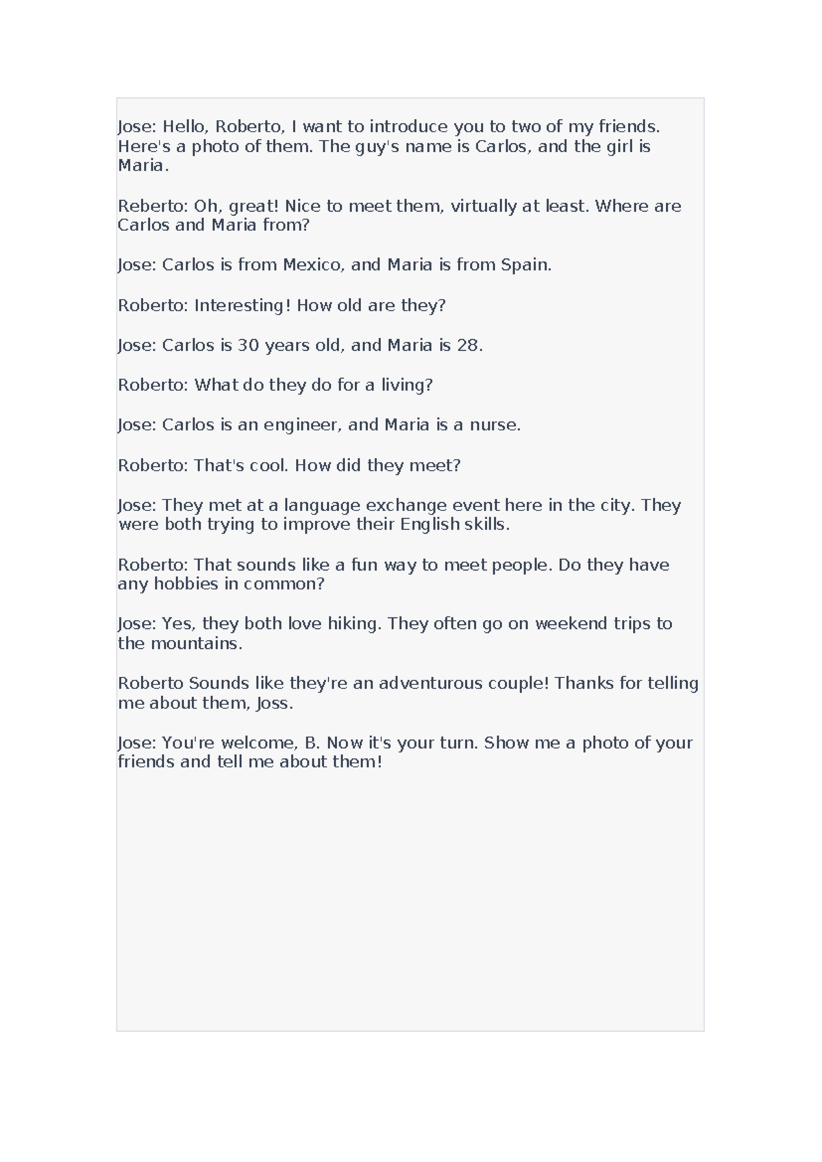 Dialogo semana 5 de ingles - Jose: Hello, Roberto, I want to introduce ...