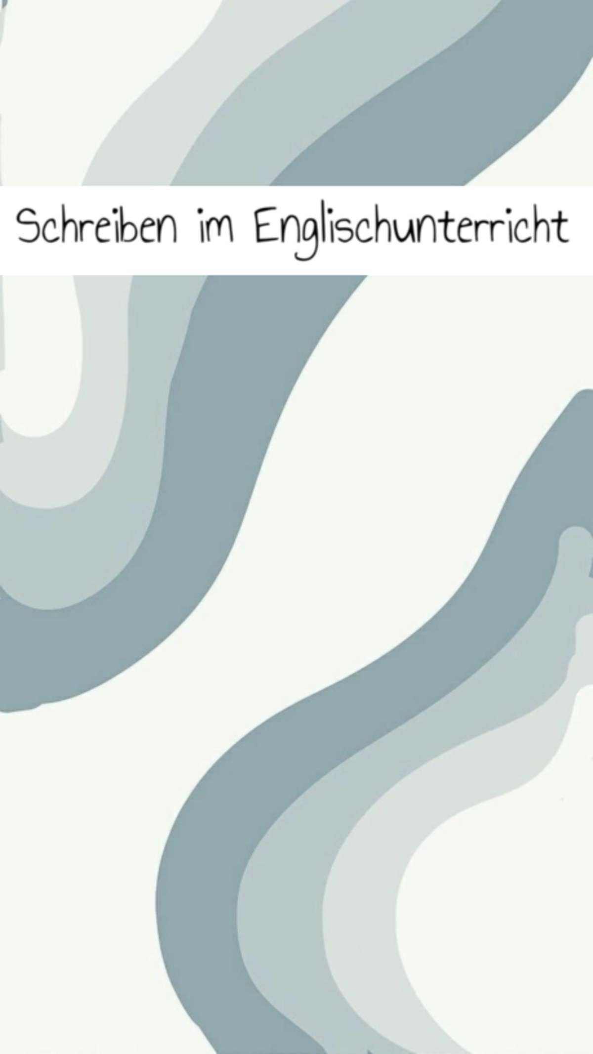 Schreiben im Englischunterricht - Didaktik - Studocu