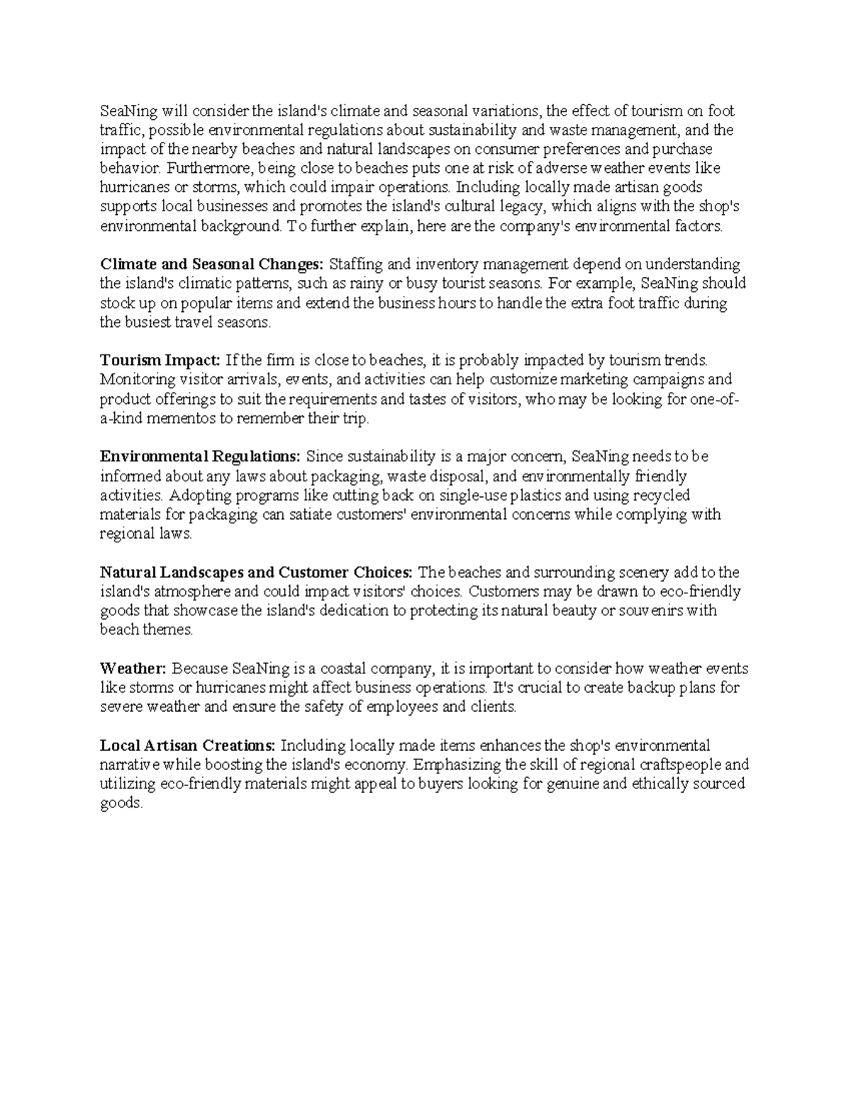Environmental Factors - SeaNing will consider the island's climate and ...