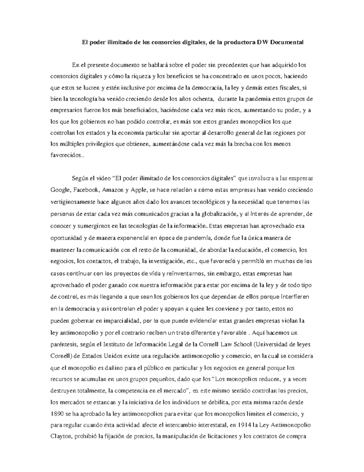 El poder ilimitado de los consorcios digitales - . Según el video