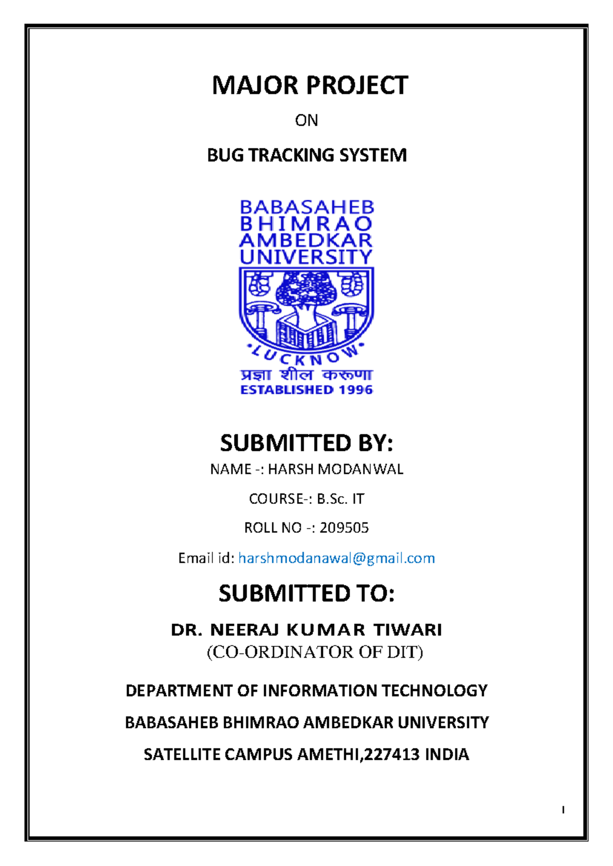Final Report BTS-1 - MAJOR PROJECT ON BUG TRACKING SYSTEM SUBMITTED BY ...