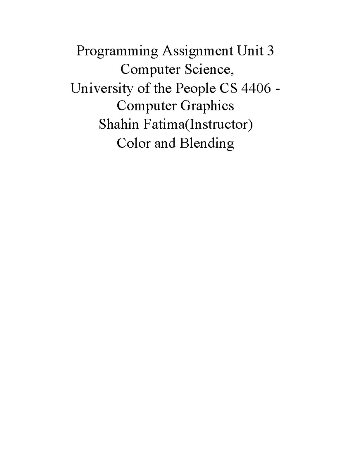 Programming Assignment Unit 3 - CS4406 - Studocu