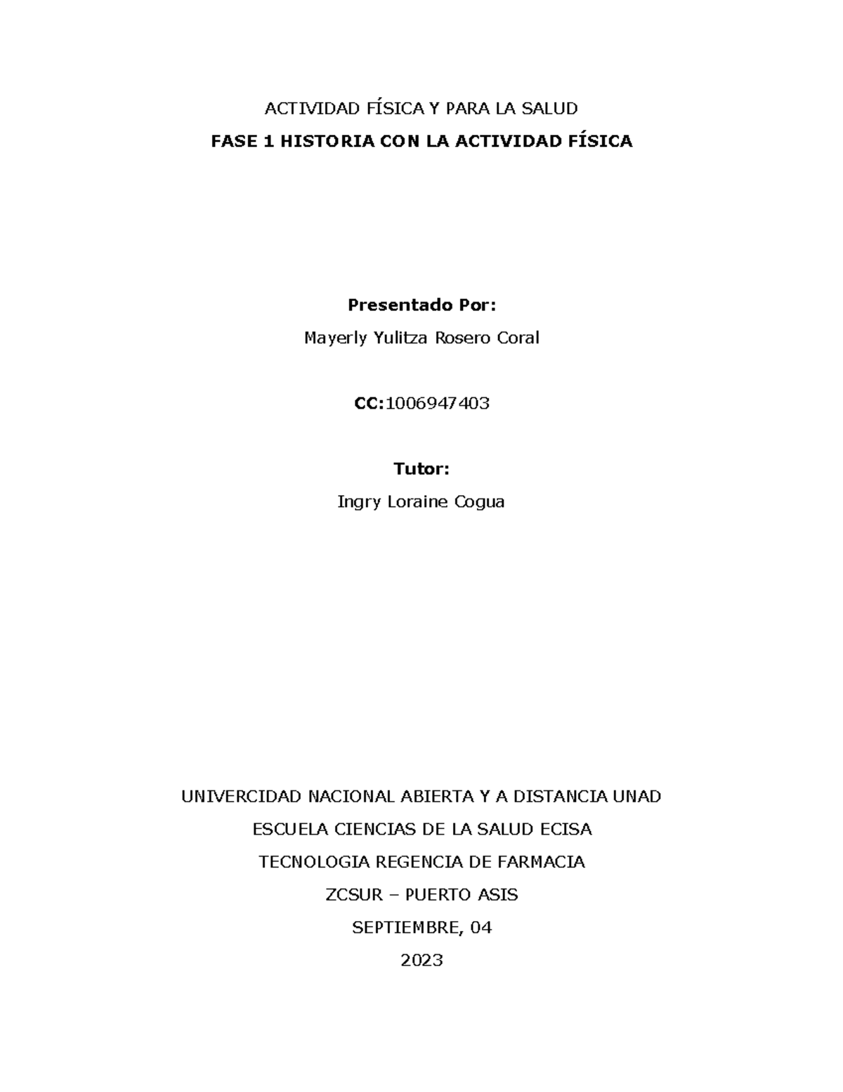Fase 1 Mayerly Rosero Grupo 296 - ACTIVIDAD FÍSICA Y PARA LA SALUD FASE 1 HISTORIA CON LA ...