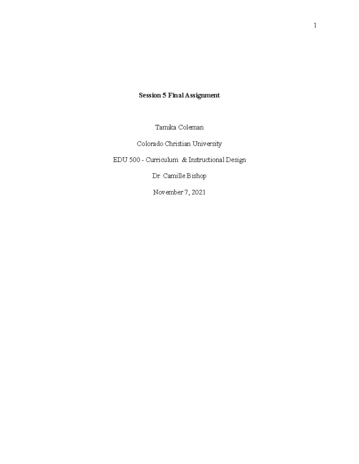 Session 5 Final Assignment - Session 5 Final Assignment Tamika Coleman ...