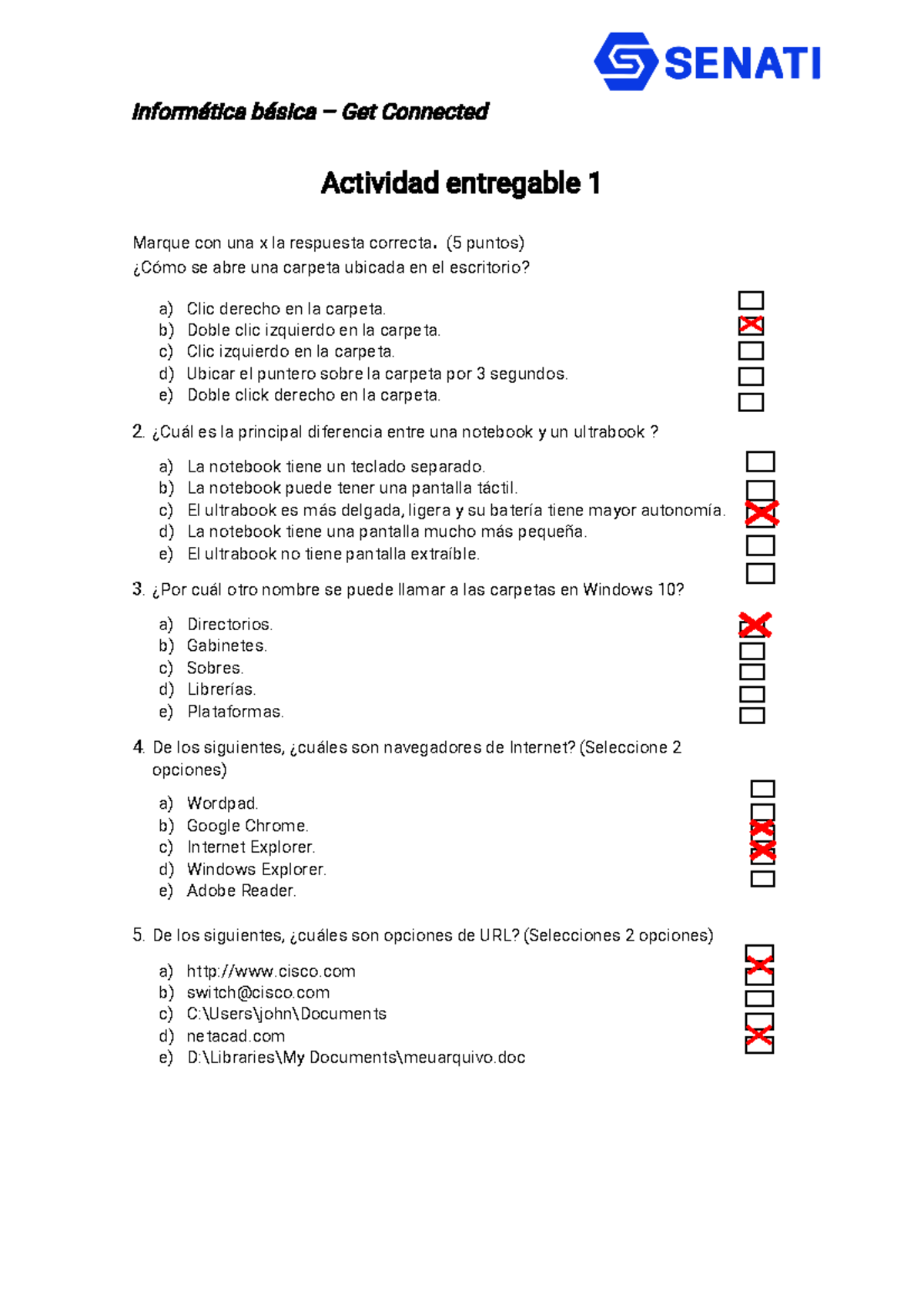Entregable(1) informática - Informática básica – Get Connected Actividad entregable 1 Marque con ...