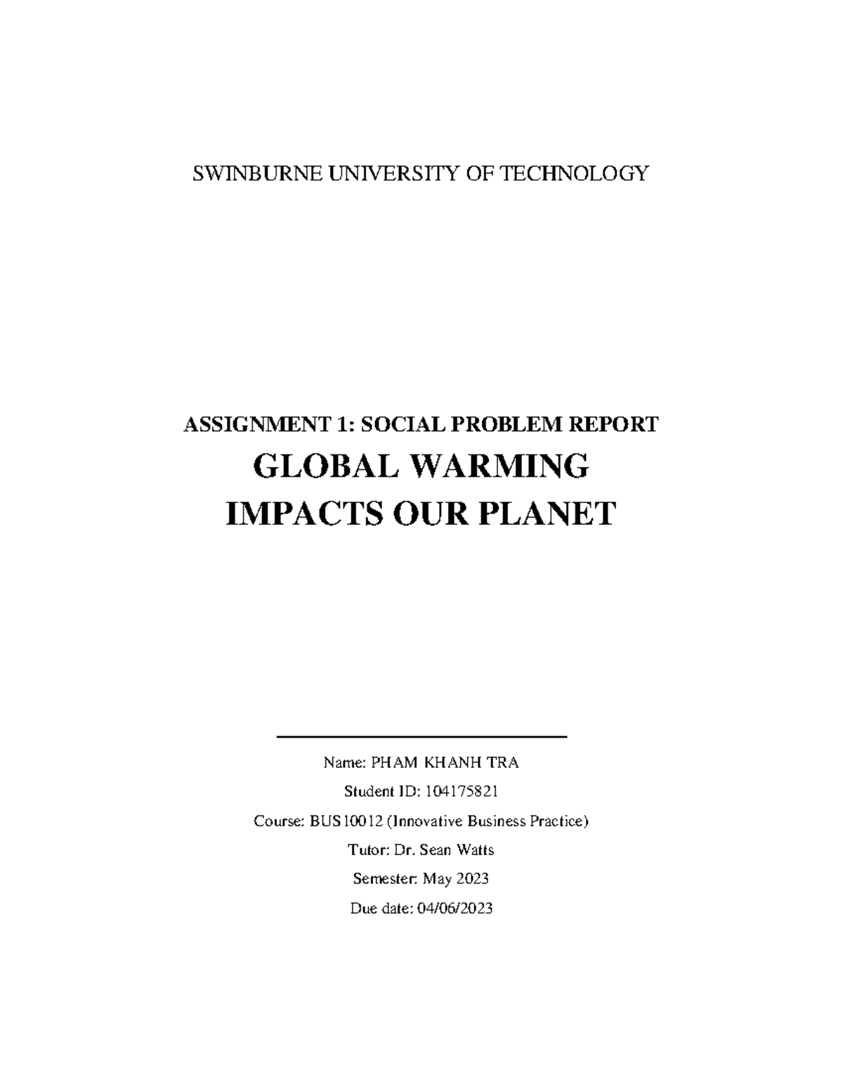 Assignment 2- Social problem report - SWINBURNE UNIVERSITY OF TECHNOLOGY ASSIGNMENT 1: SOCIAL ...