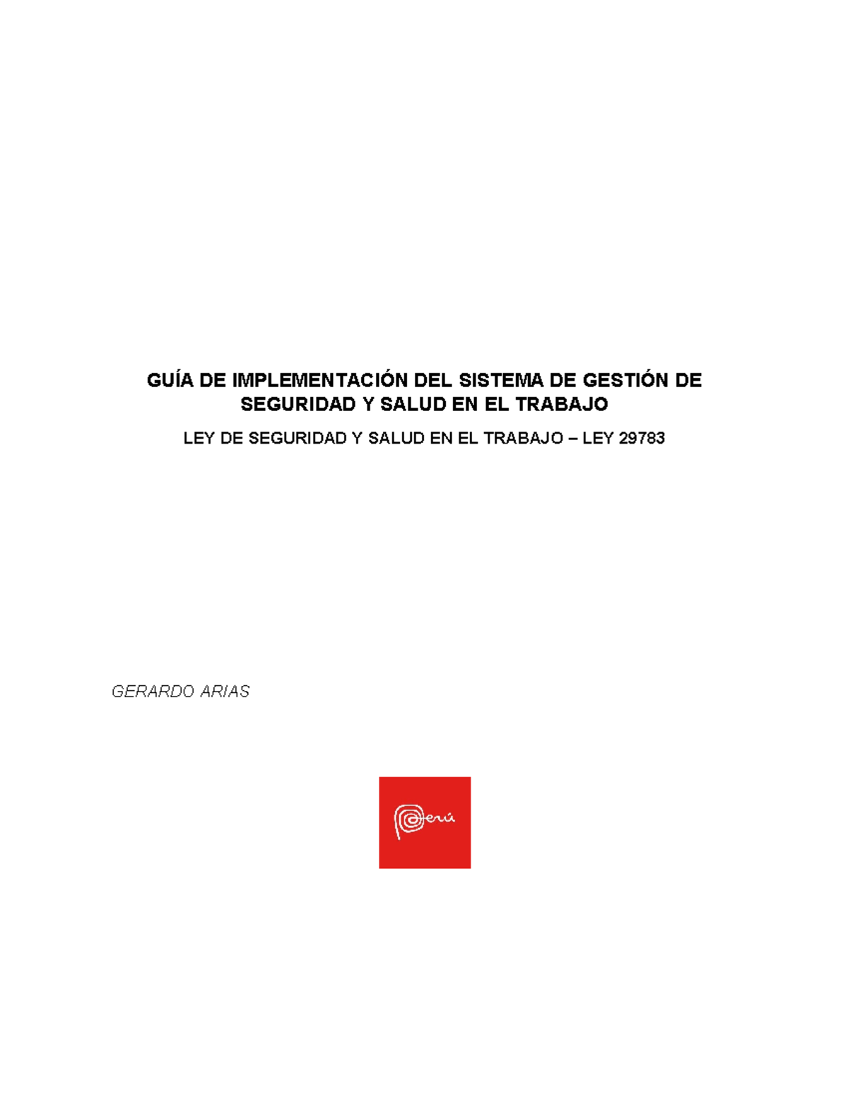 Gu a de Implementaci n del SG SST Ley 29783 1698093703 - GUÍA DE IMPLEMENTACIÓN DEL SISTEMA DE ...