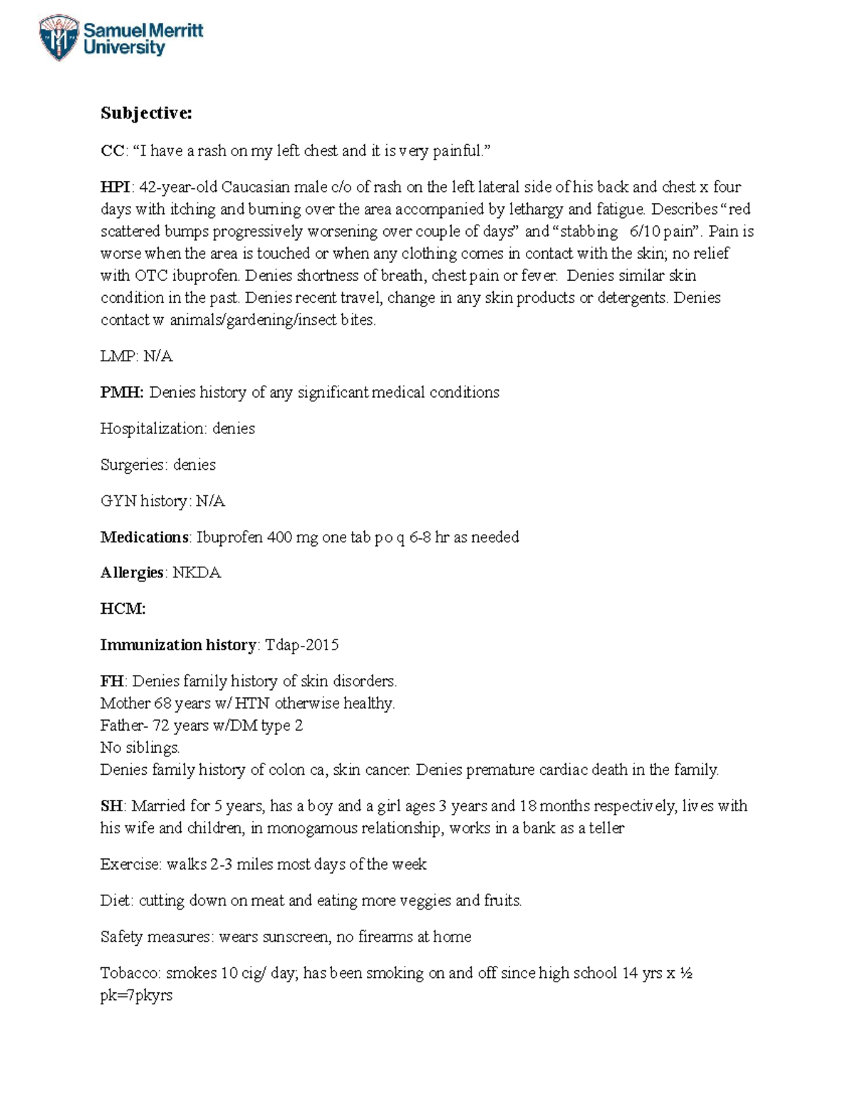 Sample SOAP Note Spring 2022 - Subjective: CC: “I have a rash on my ...