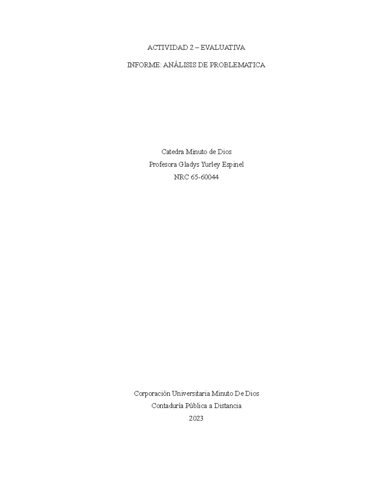 Actividad 2 Análisis de problemática - Andres Ortega ID 889642 - ACTIVIDAD 2 – EVALUATIVA ...