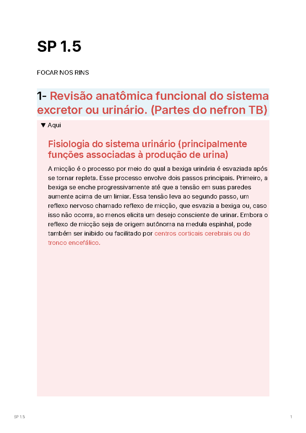 SP 1 - Resumo Guyton e Hall - Fisiologia medica 13 ed. - SP 1. FOCAR NOS RINS 1- Revisão ...