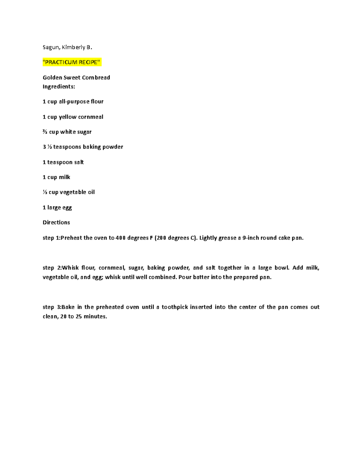 H133 - Mrs. Shiela Mae Reyes - Sagun, Kimberly B. "PRACTICUM RECIPE ...