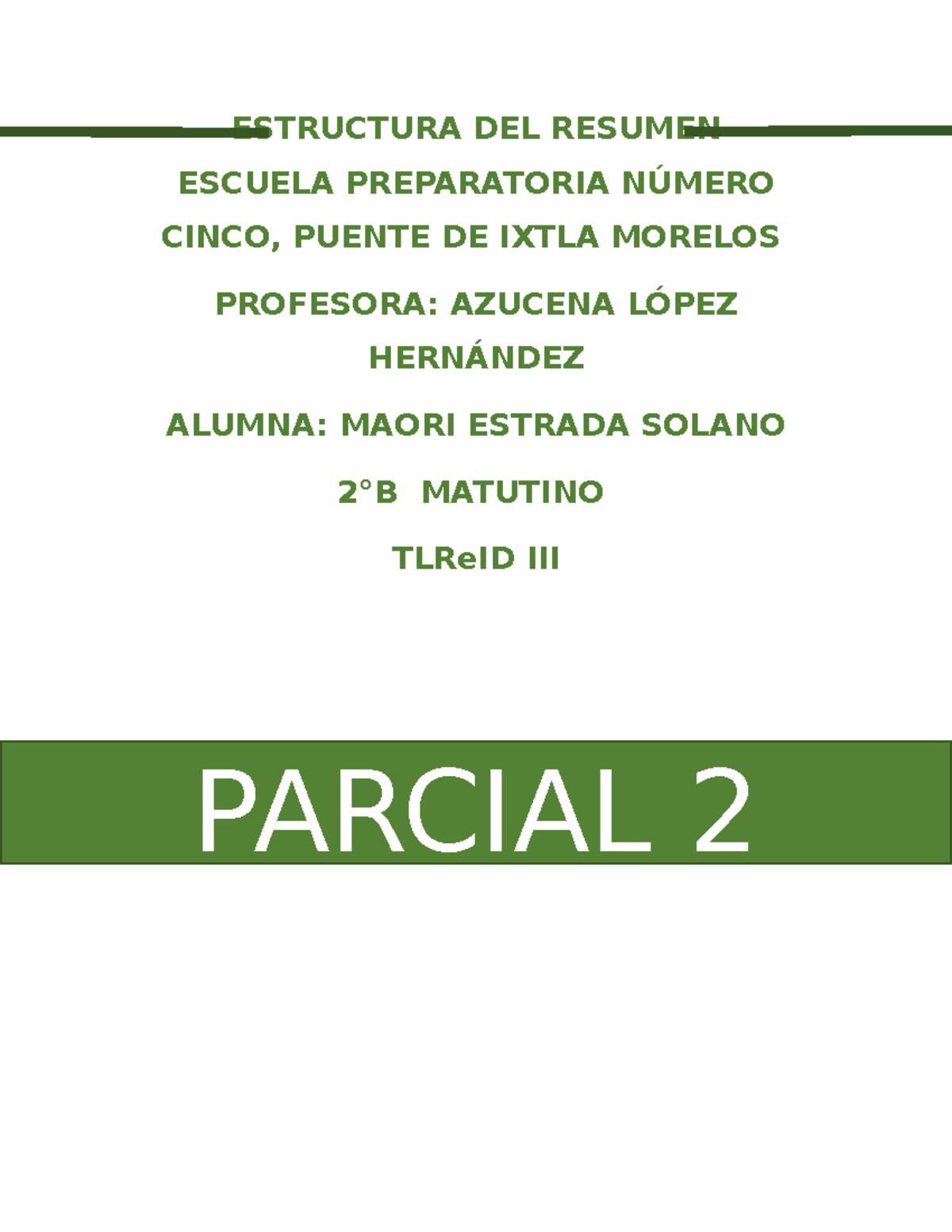 MCAN2B P3 ACT1 - Estructura del resumen - ESTRUCTURA DEL RESUMEN ...