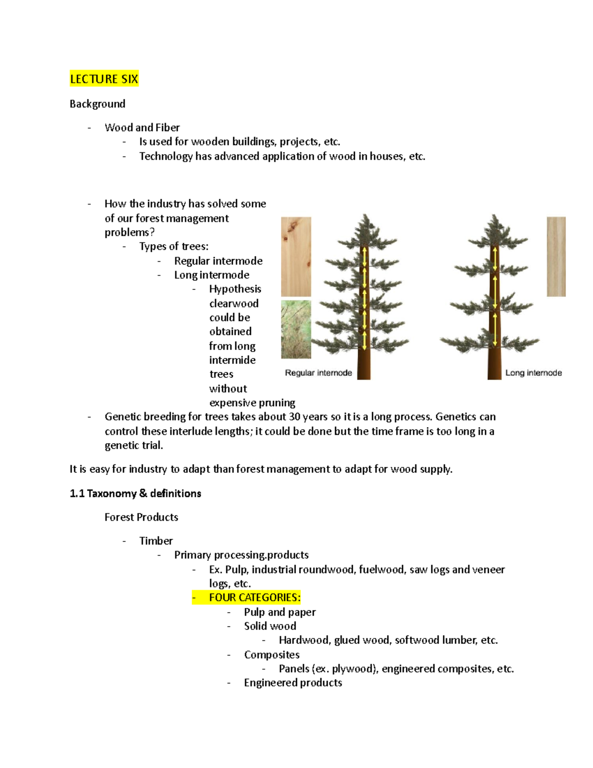 Lecture six notes-2 - LECTURE SIX Background - Wood and Fiber - Is used ...