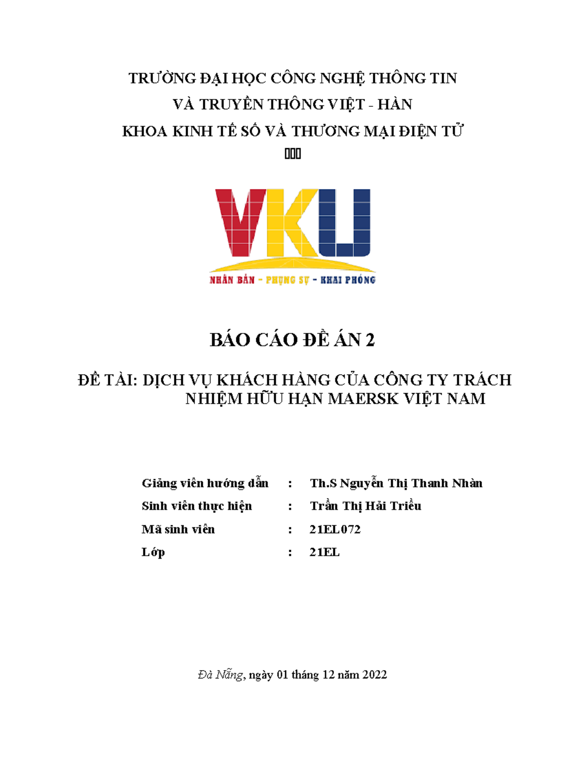 Đề án 2 Maersk VN 2 2 - hữu ích - TRƯỜNG ĐẠI HỌC CÔNG NGHỆ THÔNG TIN VÀ ...