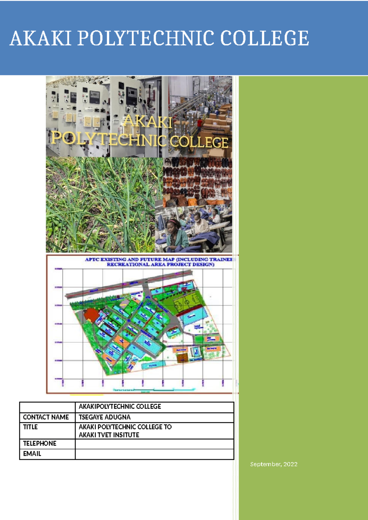 25 project proposal - AKAKI POLYTECHNIC COLLEGE AKAKIPOLYTECHNIC COLLEGE CONTACT NAME TSEGAYE ...