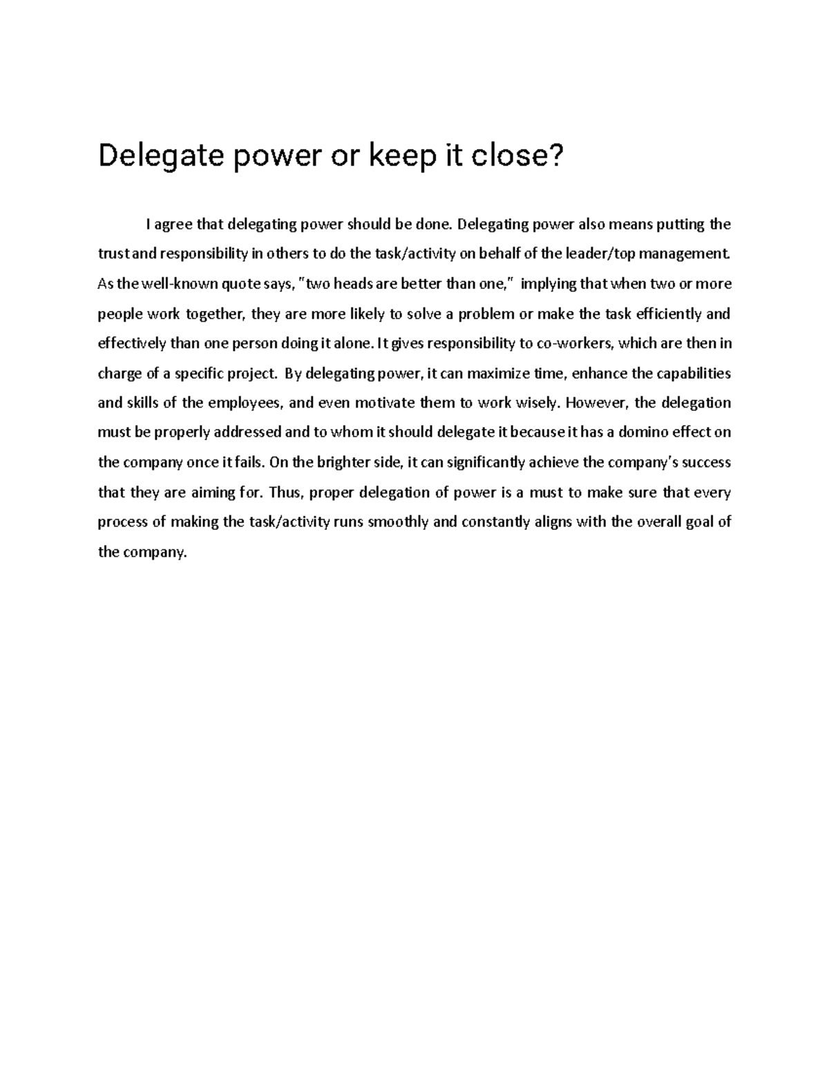 Delegate power or keep it close - Delegating power also means putting ...