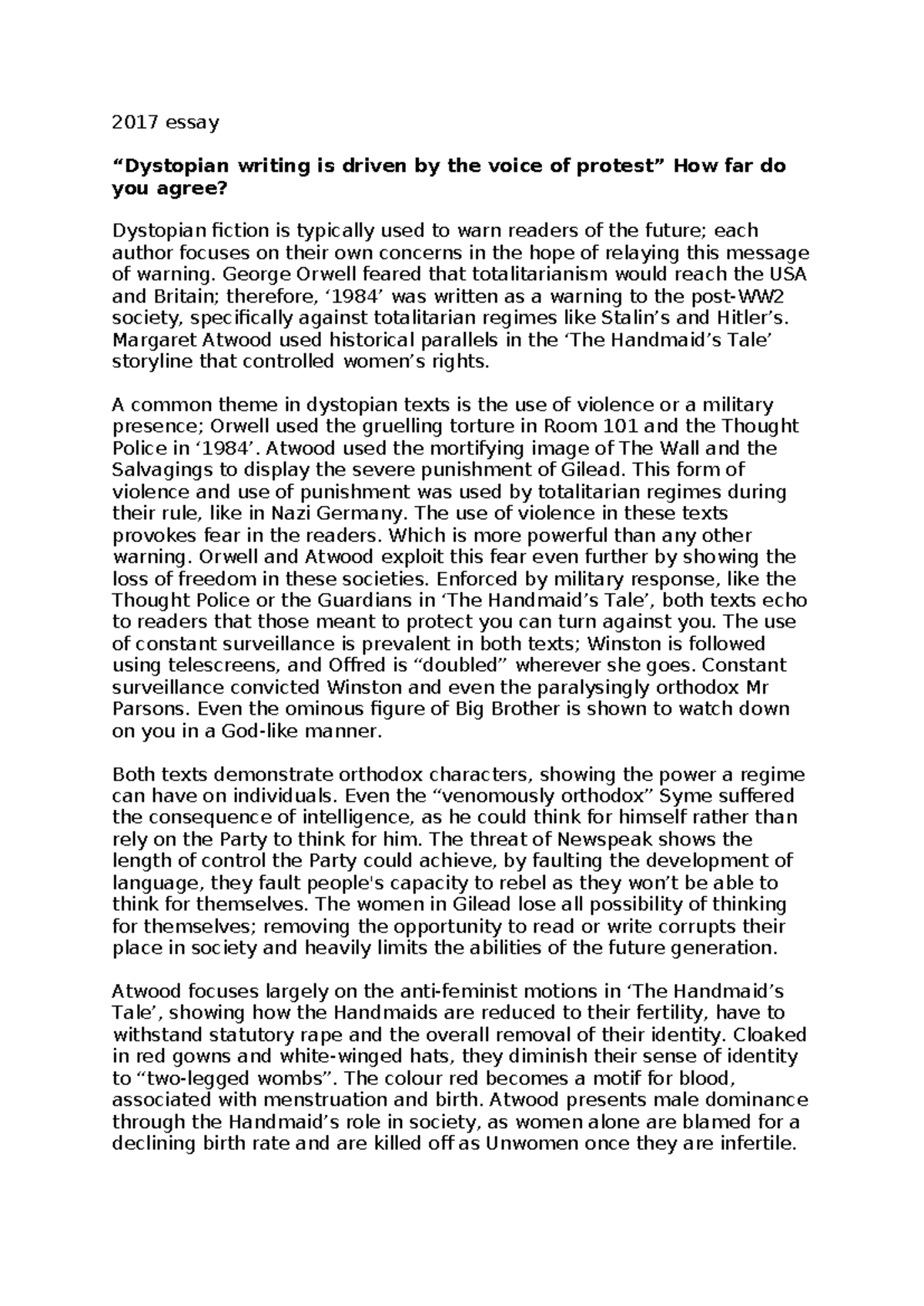 “Dystopian writing is driven by the voice of protest” - George Orwell ...