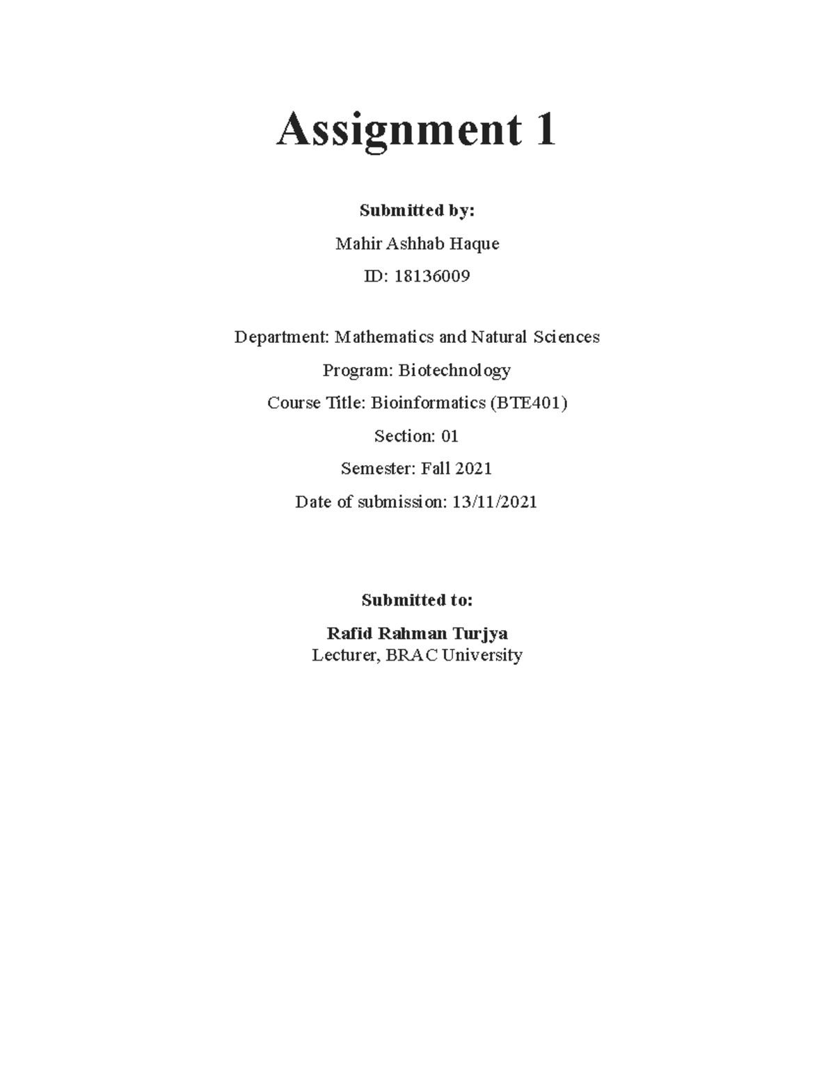 Bioinformatics Assignment Bracu - Assignment 1 Submitted by: Mahir Ashhab Haque ID: 18136009 ...