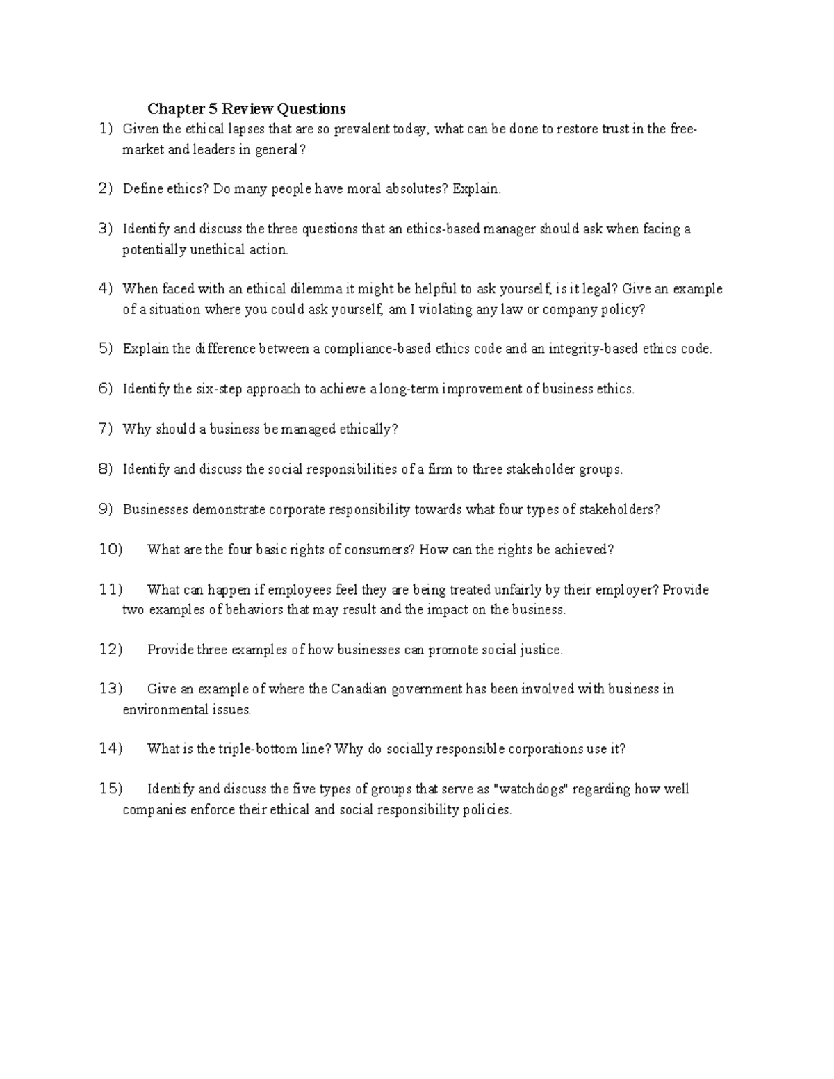 Chapter 5 Review Questions with key - Chapter 5 Review Questions 1) Given the ethical lapses ...