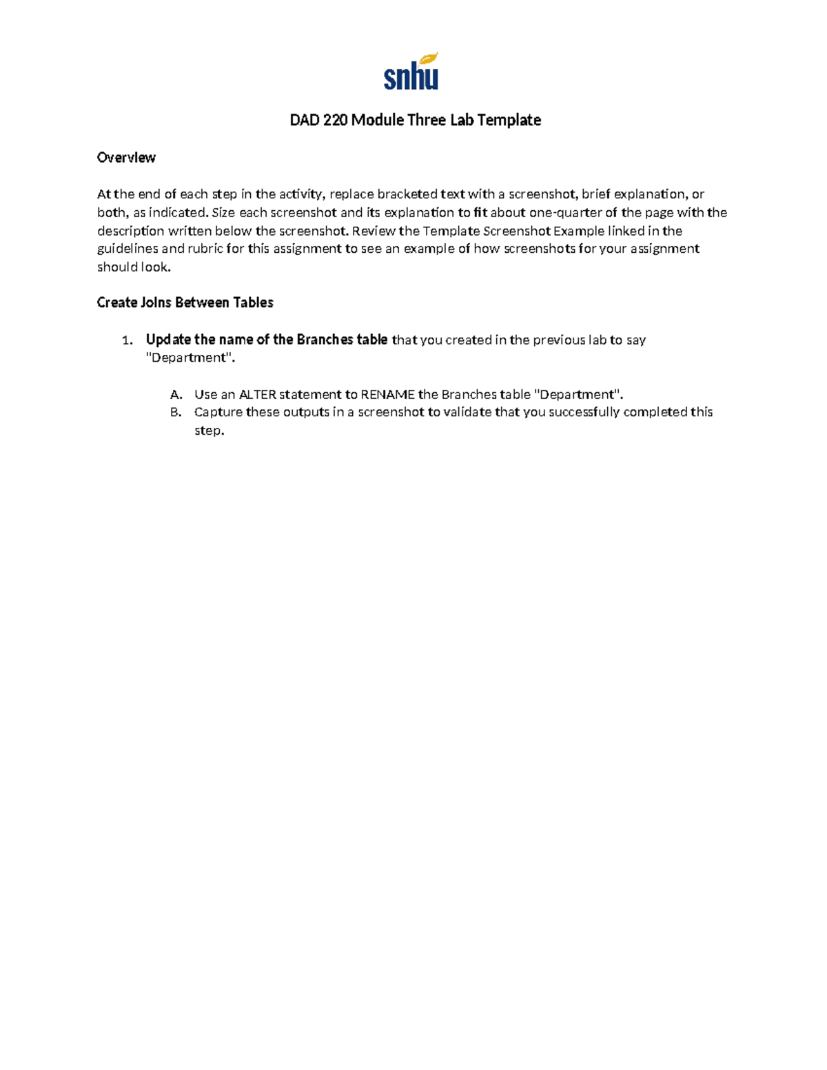 DAD 220 Module Three Lab - Size each screenshot and its explanation to ...