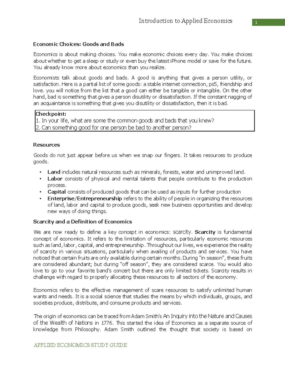 Appecon - Study guide - 1 Economic Choices: Goods and Bads Economics is ...