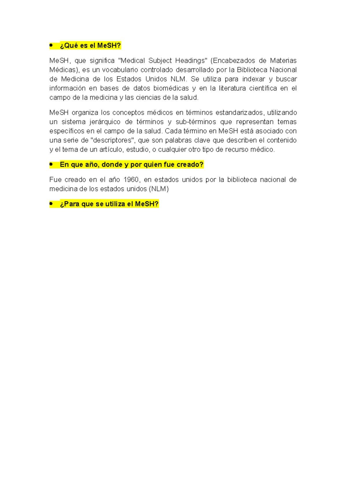 Qué es el MeSH, - ¿Qué es el MeSH? MeSH, que significa "Medical Subject ...