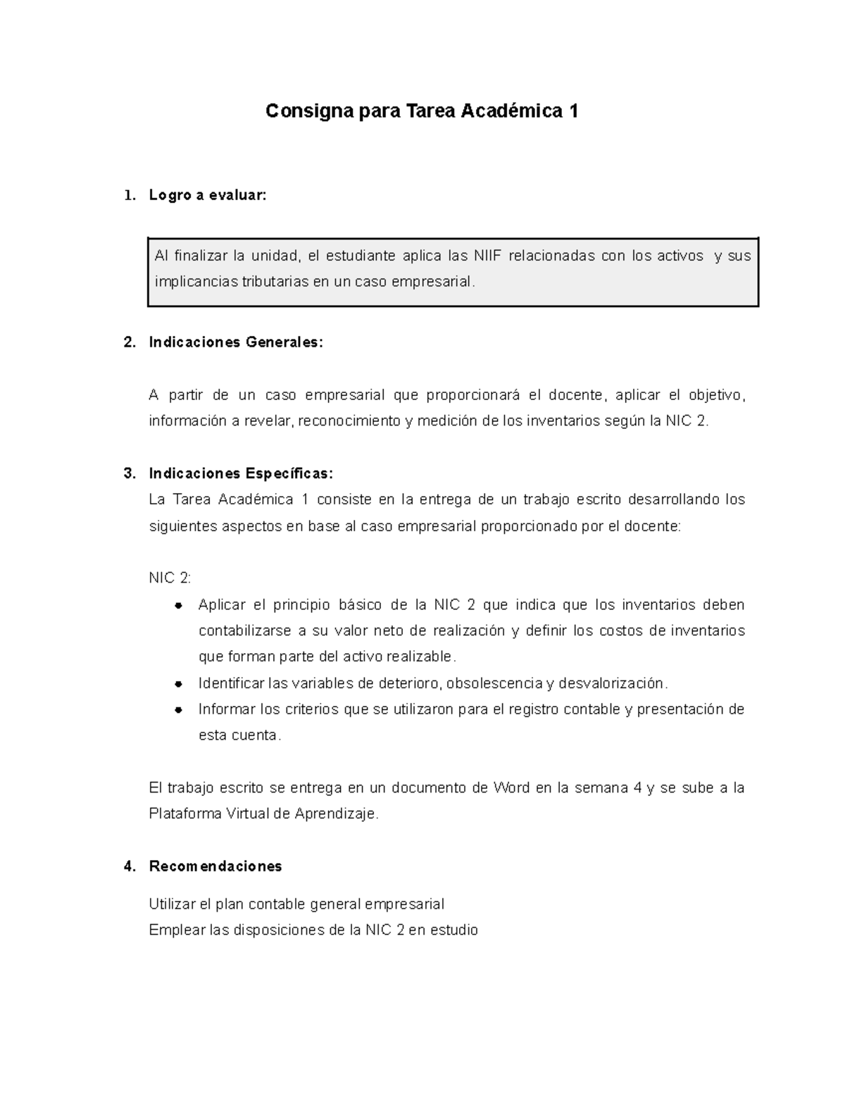 Tareaacademica 1 - Consigna para Tarea Académica 1 1. Logro a evaluar: Al finalizar la unidad ...